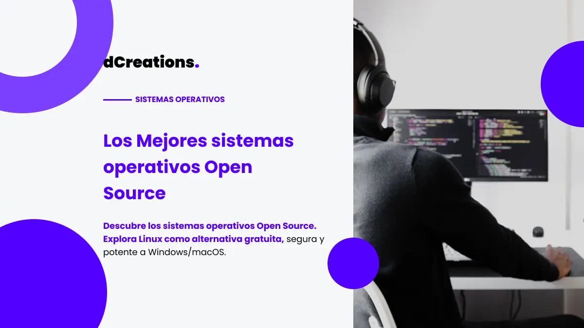 Los Mejores sistemas operativos Open Source